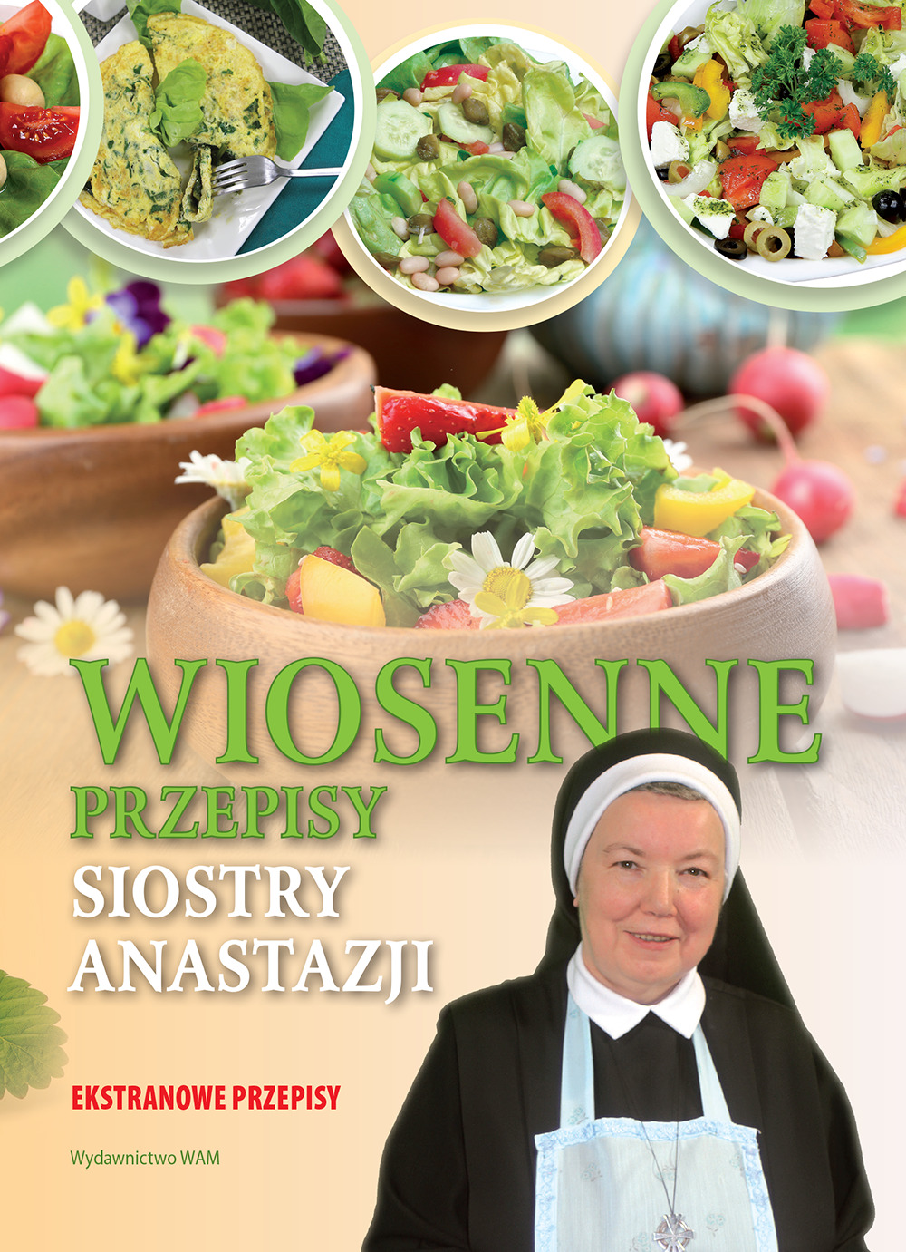 Wiosenne przepisy Siostry Anastazji | wydawnictwowam.pl Wiosenne przepisy Siostry Anastazji | wydawnictwowam.pl