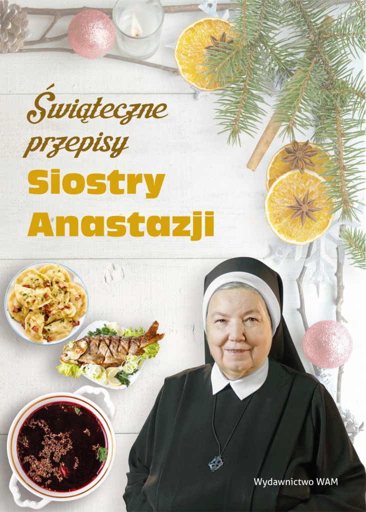 Świąteczne przepisy Siostry Anastazji | wydawnictwowam.pl Świąteczne przepisy Siostry Anastazji | wydawnictwowam.pl